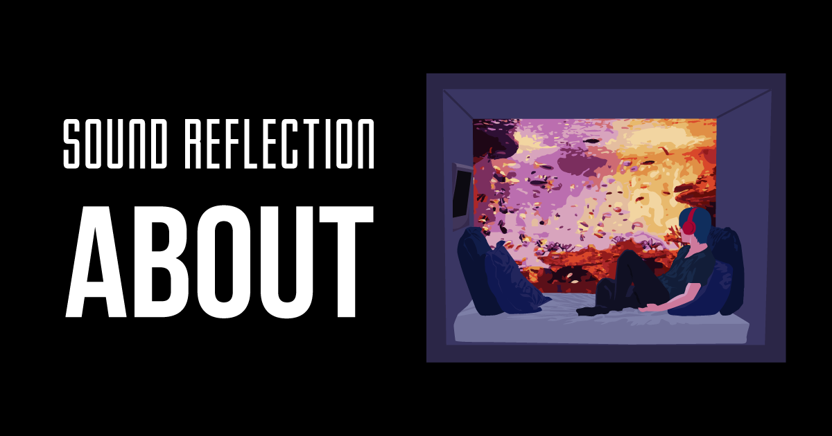 About | Sound Reflection